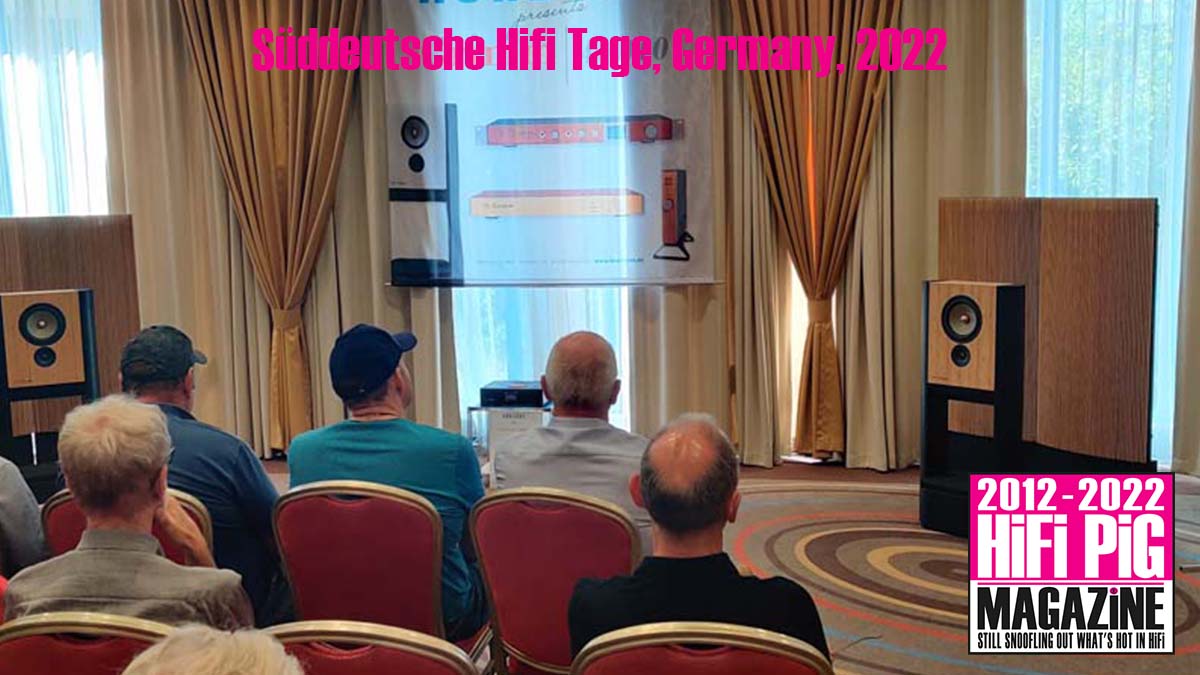 Süddeutsche HiFi Tage 2022 Show Report – Hifi Pig