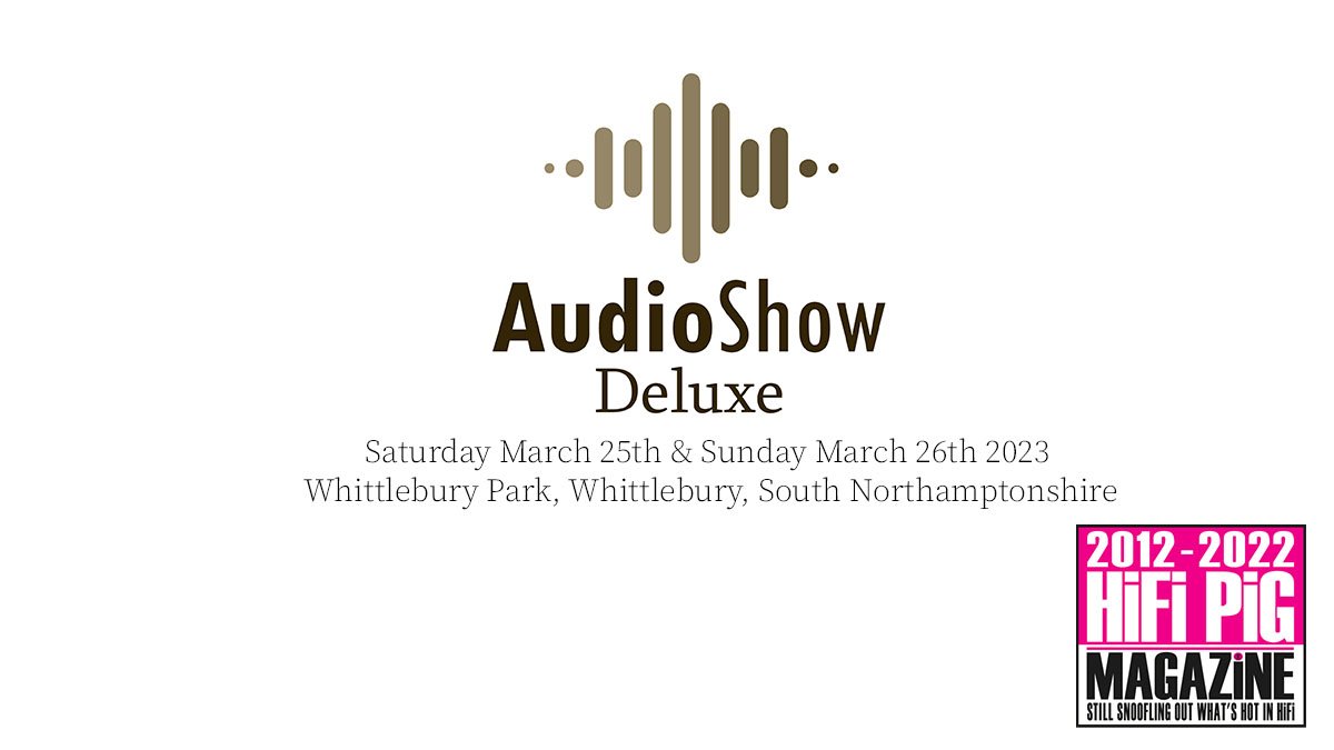 Audio Show Deluxe 2023 – Hifi Pig