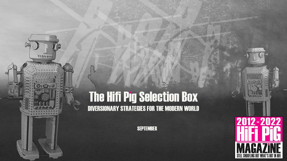 The HiFi Pig Selection Box September 2022 – Hifi Pig