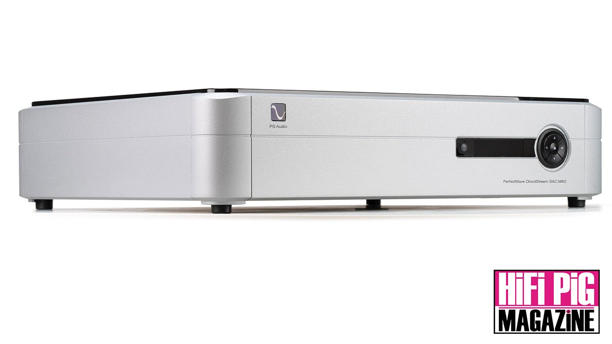 PS Audio PerfectWave DirectStream DAC MK2 | Hifi Pig