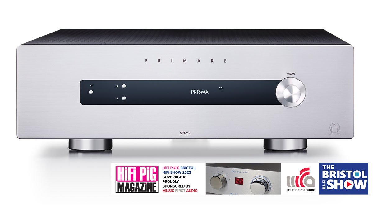 Primare SPA25 Prisma At The Bristol HiFi Show 2023 | Hifi Pig