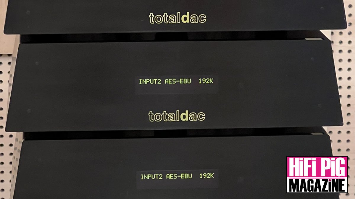Totaldac D1-Sublime DAC, D1-Unity And Totaldac D1-Triunity DACs | Hifi Pig