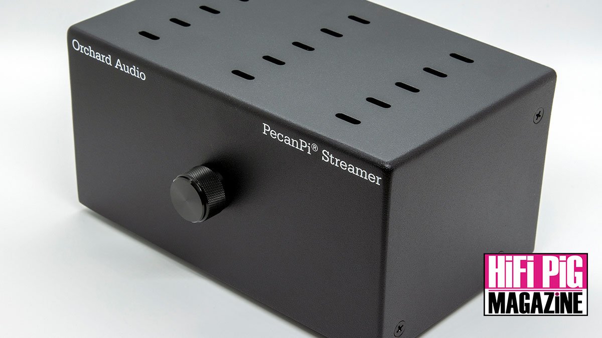 Orchard Audio PecanPi+ DAC And PecanPi+ Streamer | Hifi Pig
