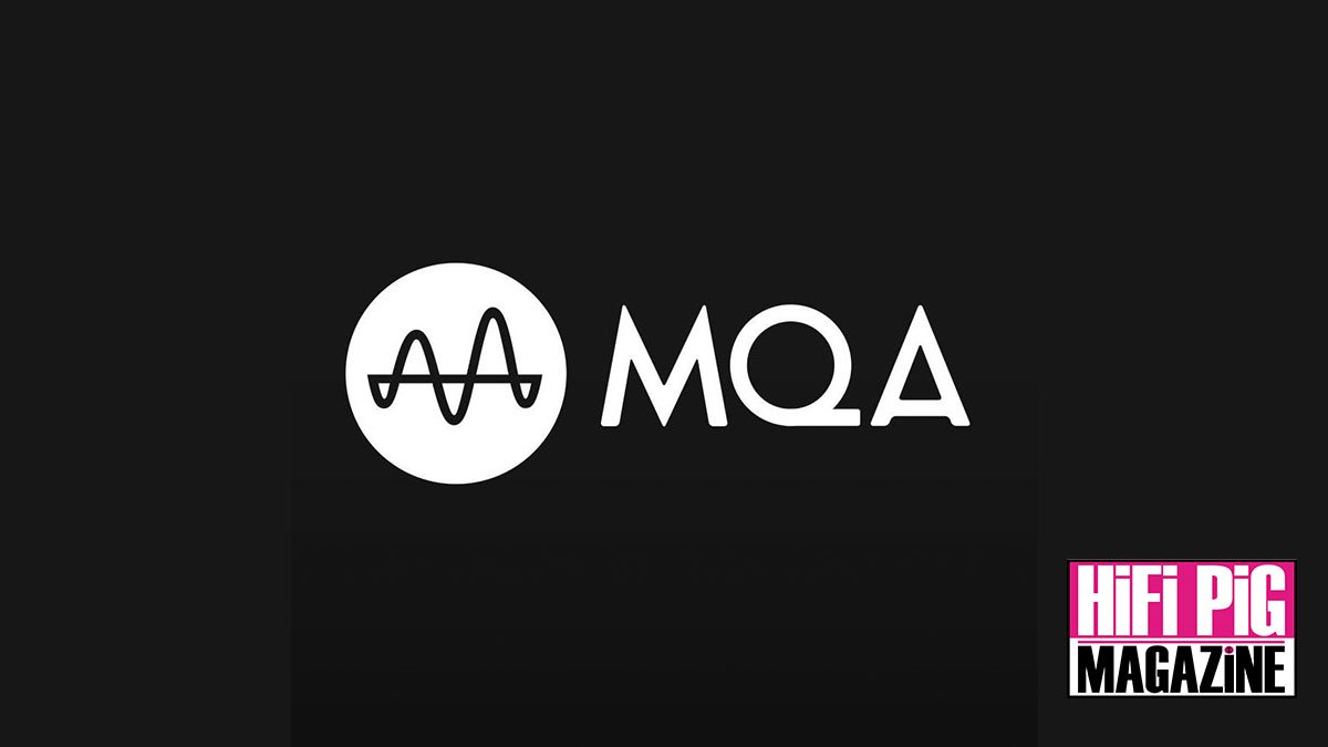 MQA Enters Into Administration | Hifi Pig