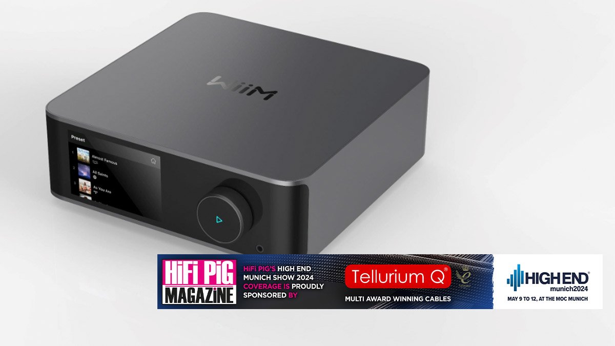 WiiM Ultra To Launch At High End Munich 2024 | Hifi Pig
