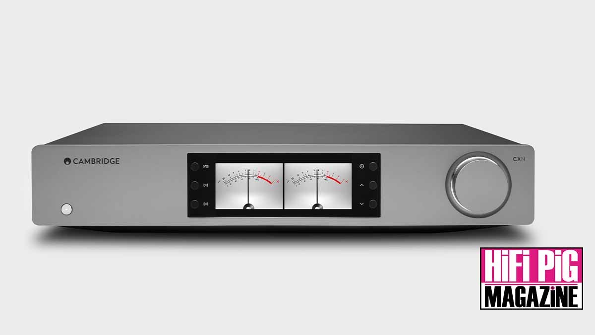 Cambridge Audio CXN100 Now With VU Meters | Hifi Pig