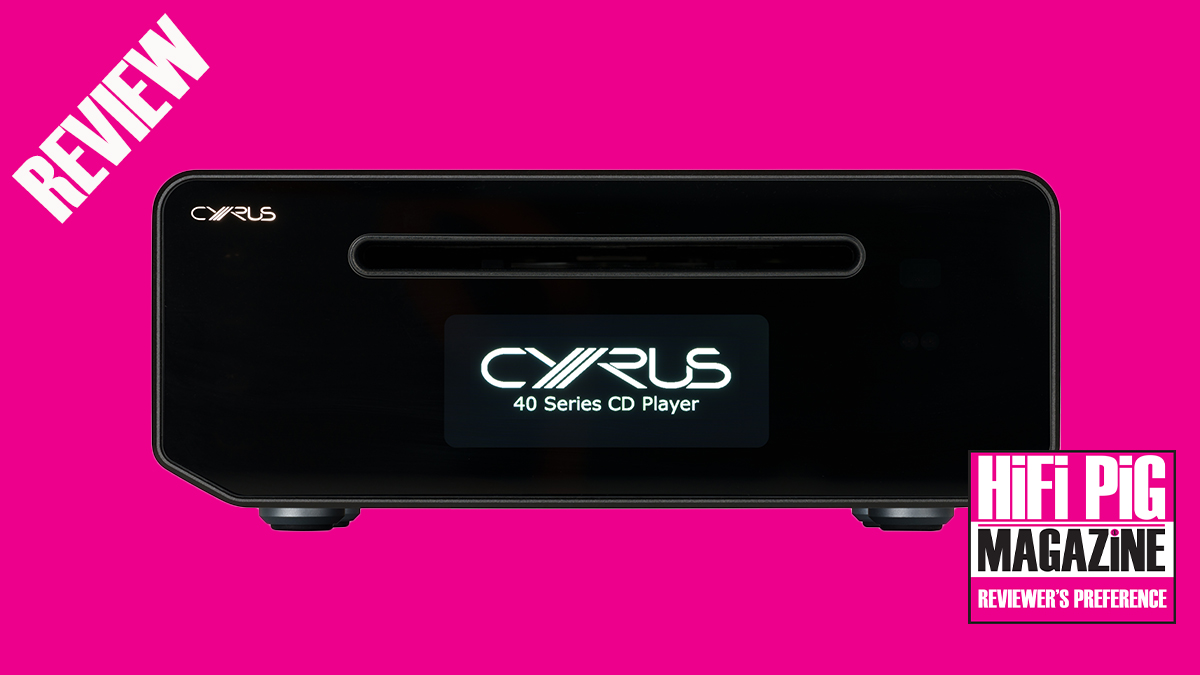 Cyrus 40 CD Player | Hifi Pig